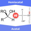 Acetal vs. Hemiacetal: 5 Key Differences, Synthesis, FAQs | Difference 101
