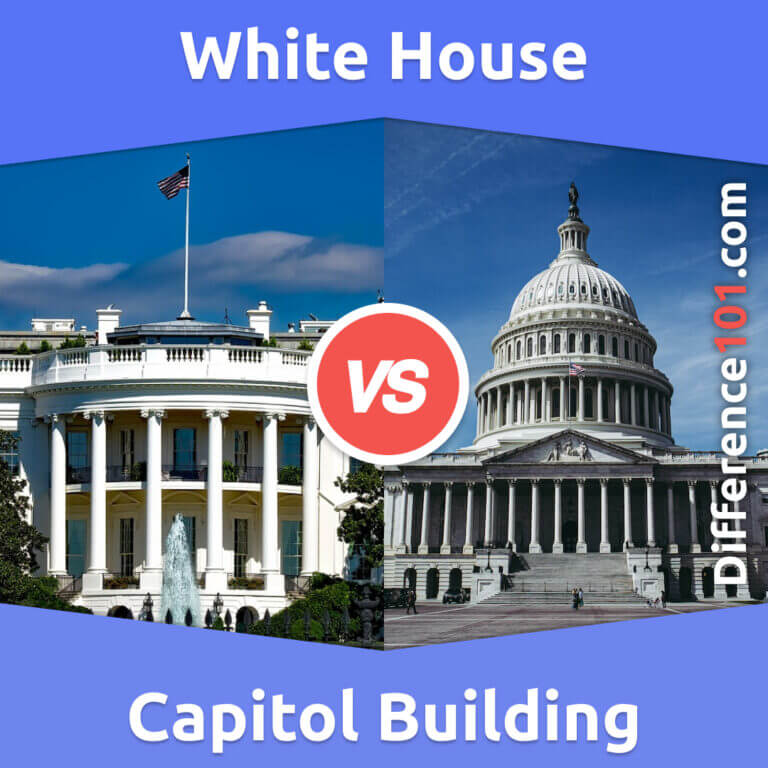White House vs. Capitol Building: 5 Key Differences, Pros & Cons ...